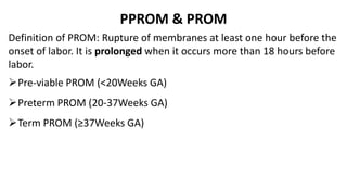 PTL,PPROM & PROM.pptx