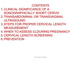 Cervical length for preterm birth prevention Aboubakr ELNASHAR | PPSX