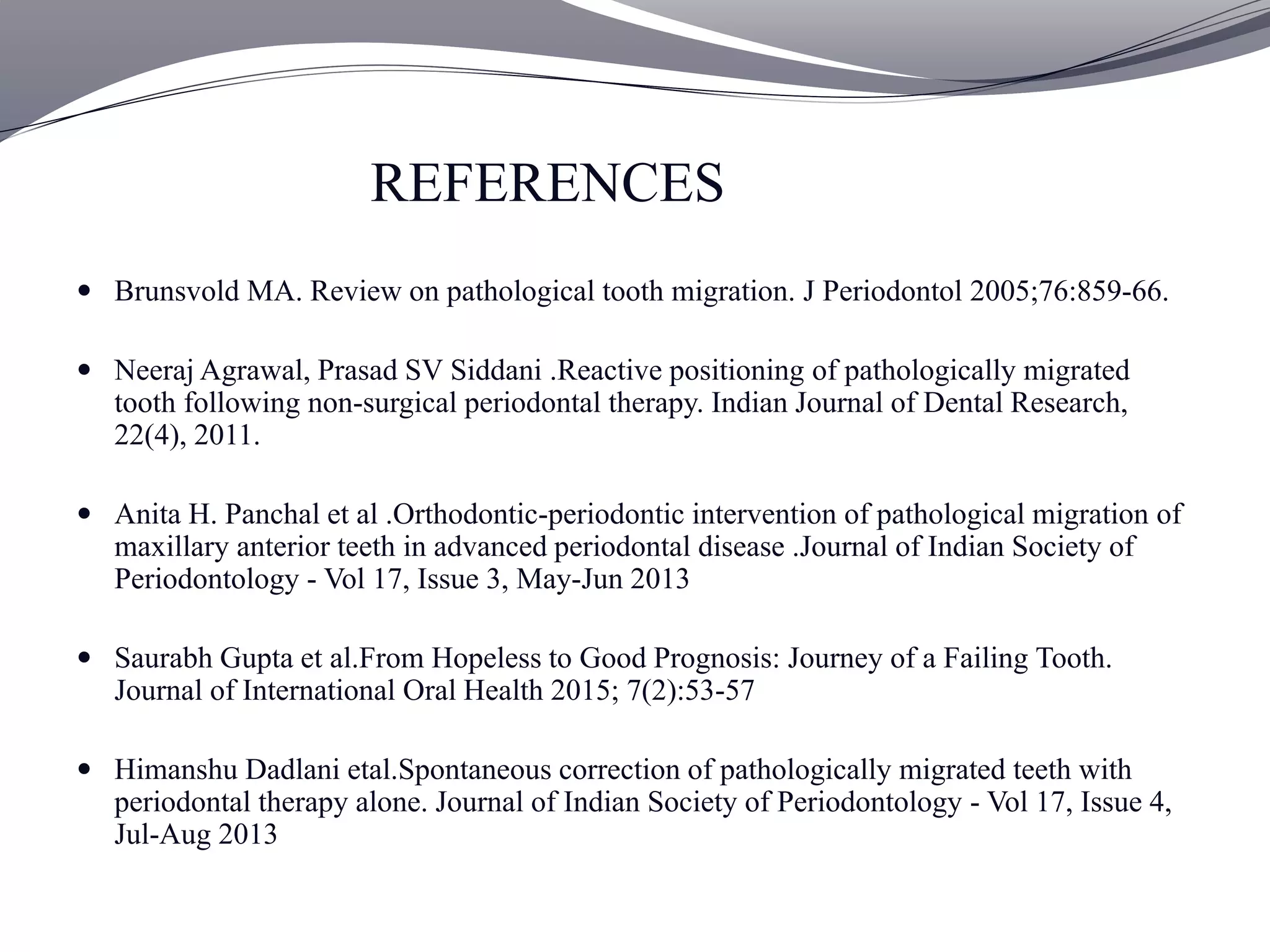 PATHOLOGIC TOOTH MIGRATION .pptx