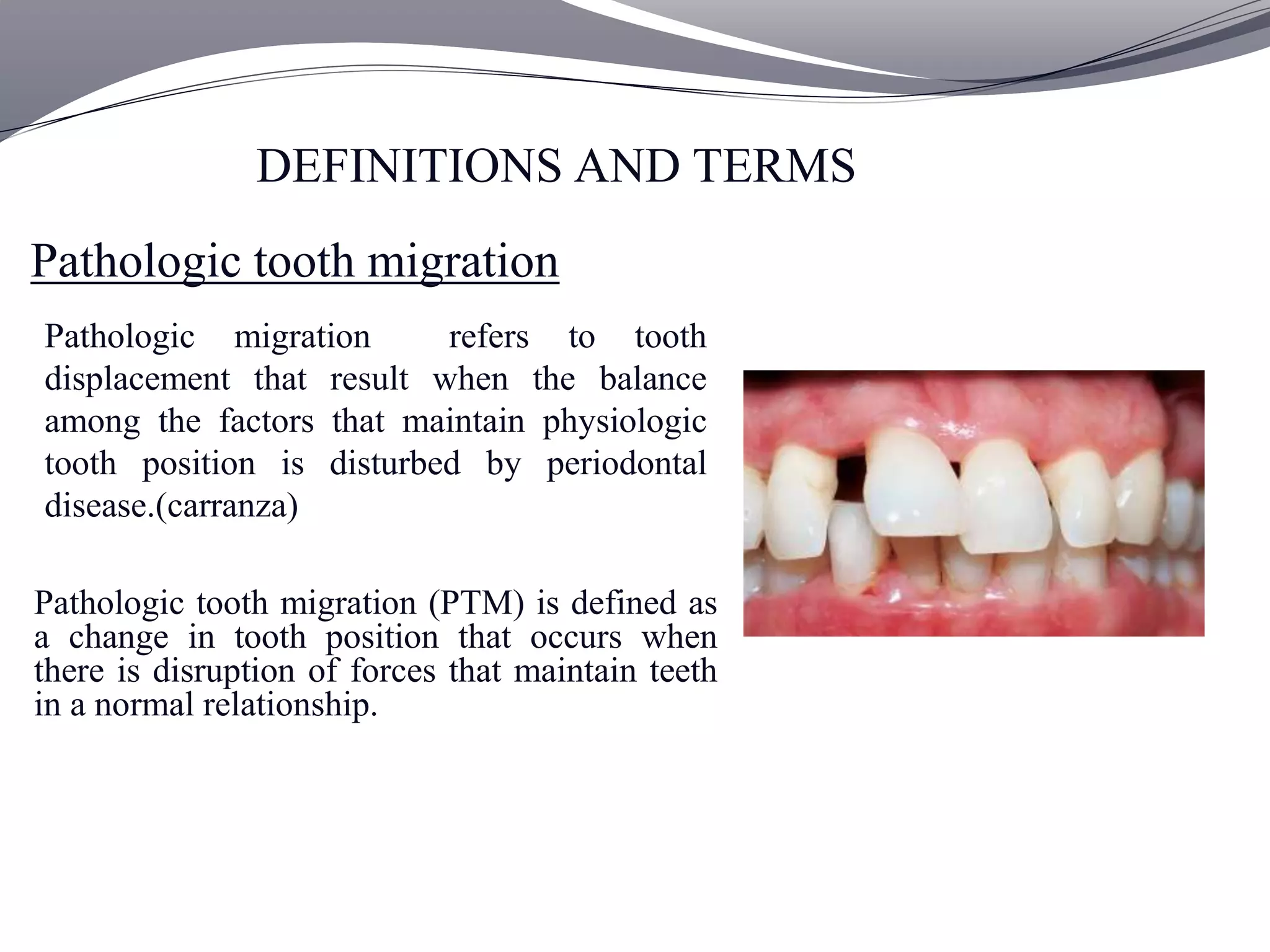 PATHOLOGIC TOOTH MIGRATION .pptx