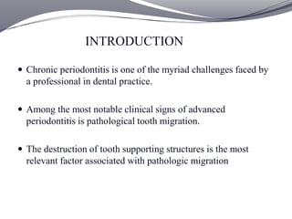 PATHOLOGIC TOOTH MIGRATION .pptx