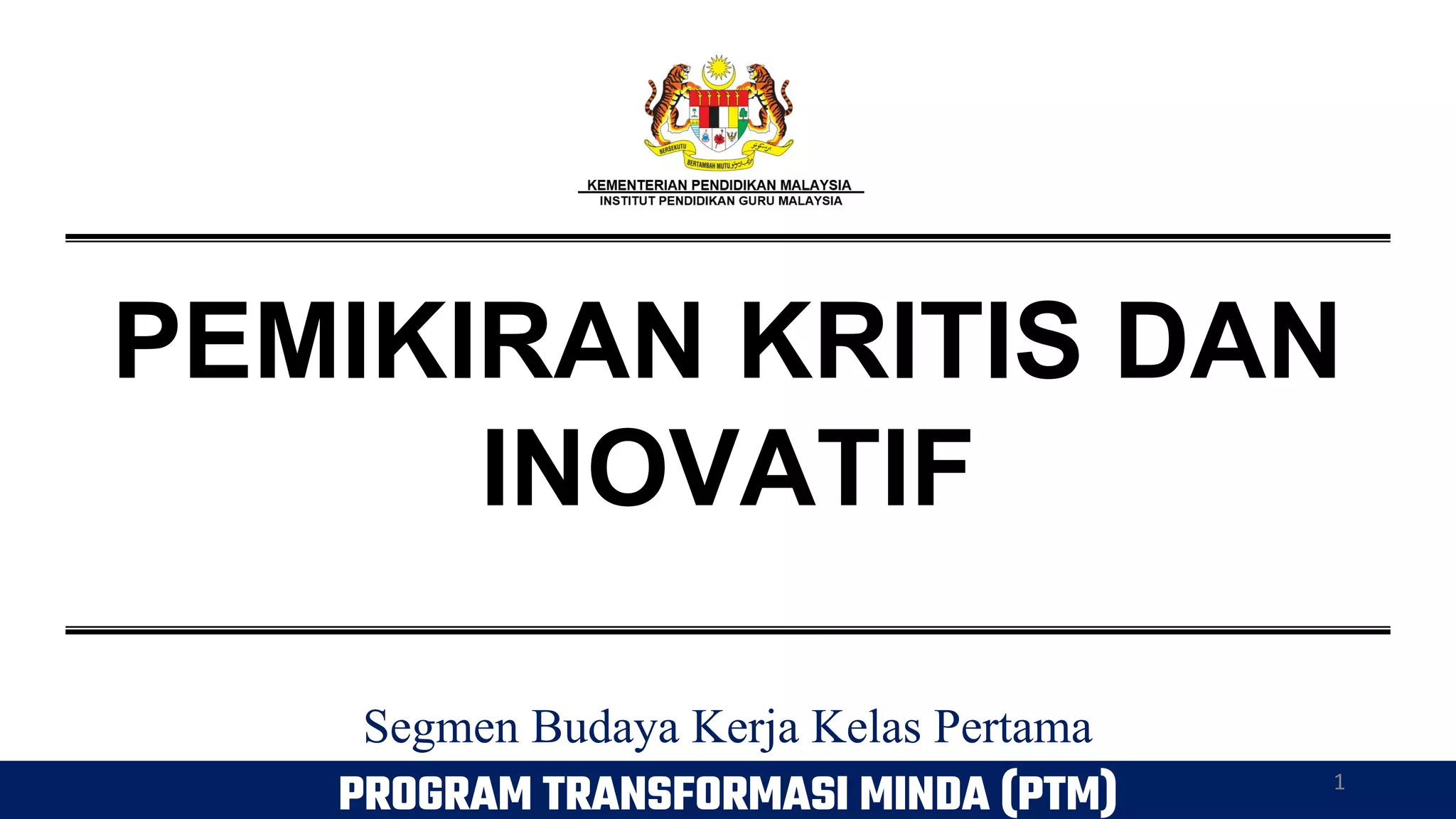 PTM - PEMIKIRAN KRITIS DAN KREATIF.pdf