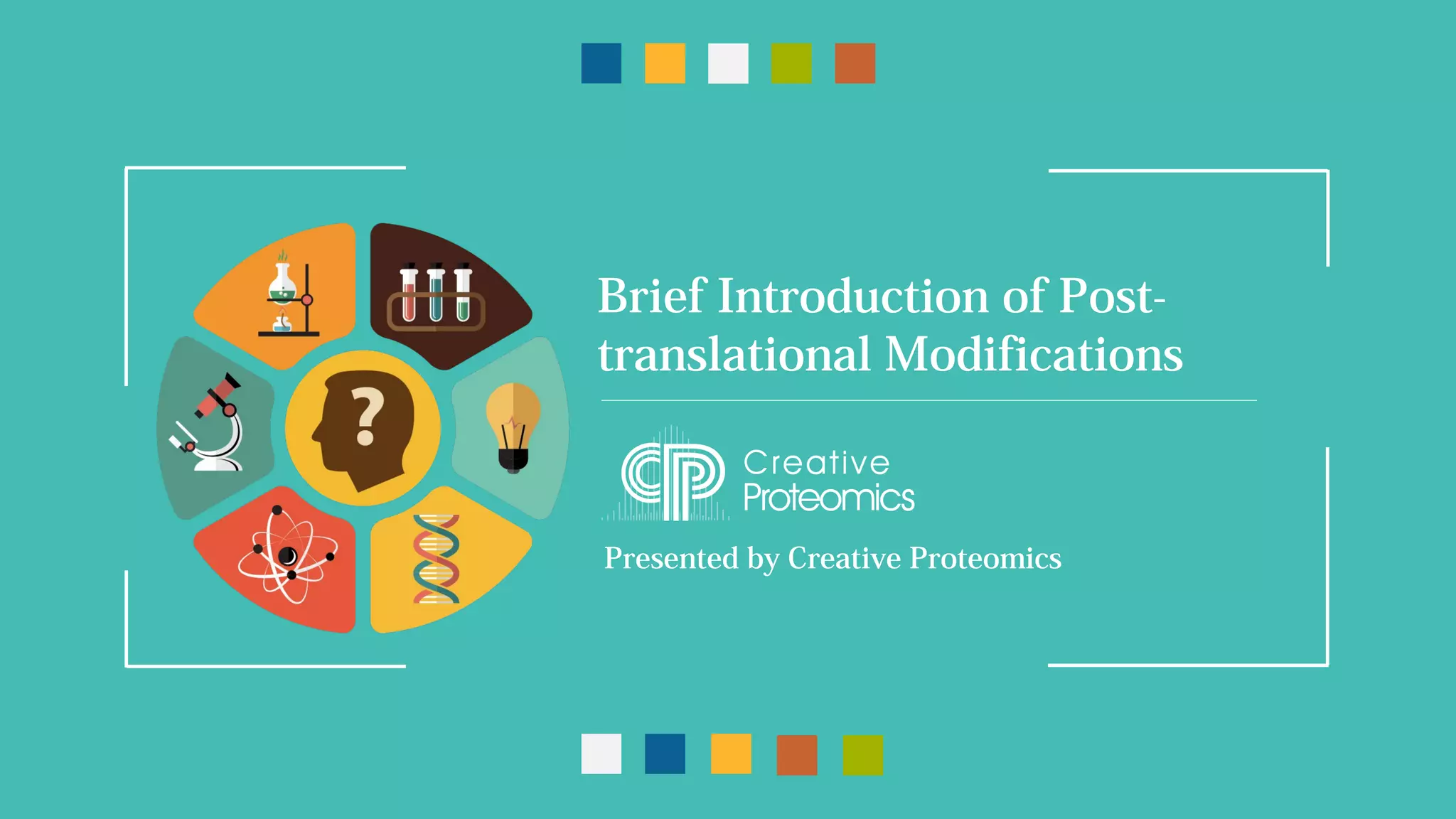 Brief introduction of post-translational modifications (PTMs) | PPT
