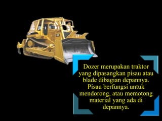 Ptm alat berat dozer | PPTX