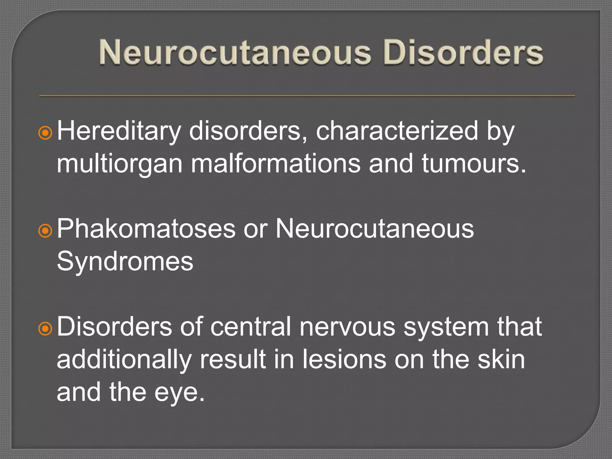 Physiotherapy management of brain tumors and neurocutaneous disorders ...