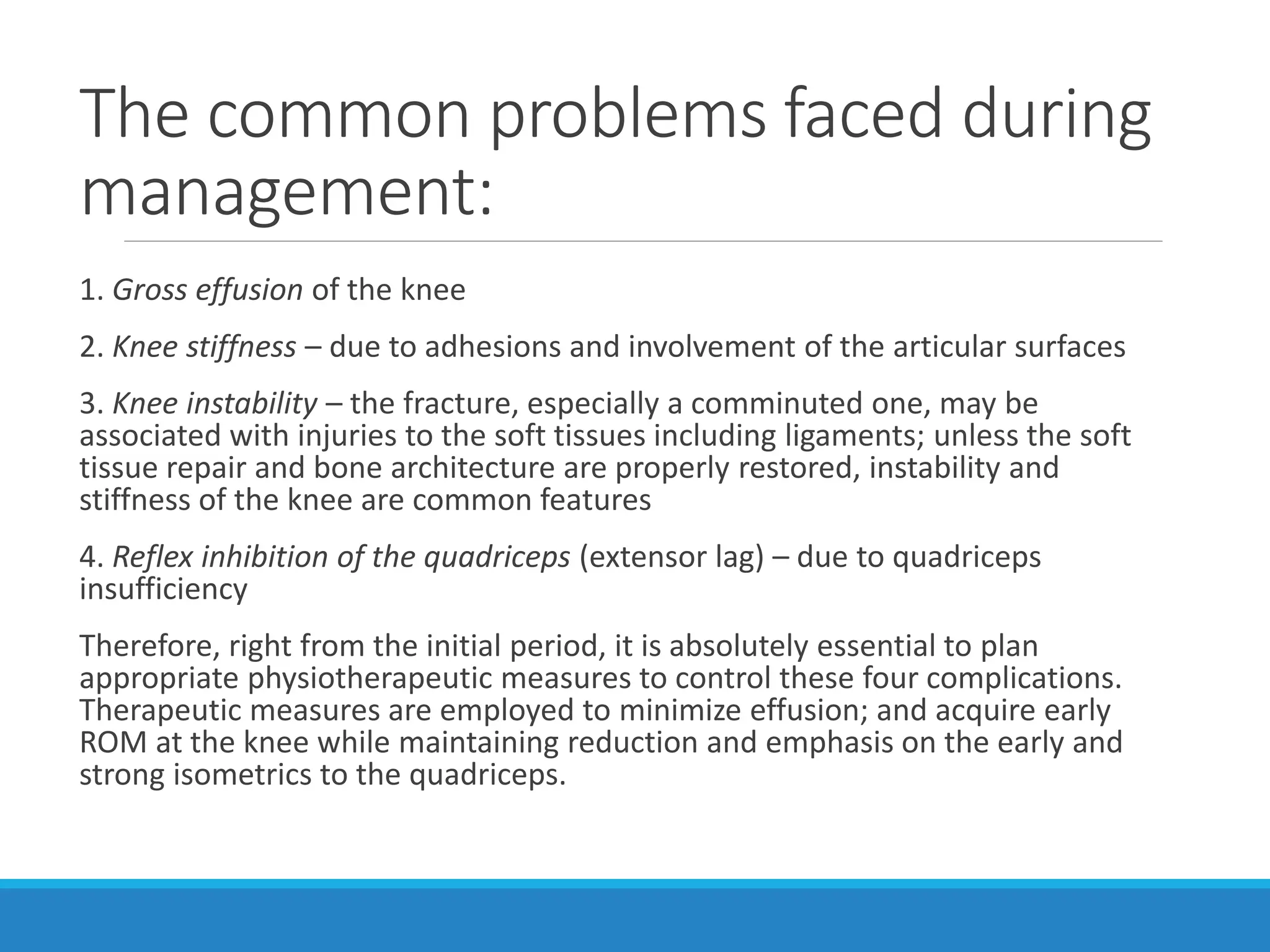 PT Management of Fractures of Condyles of Femur | PPTX