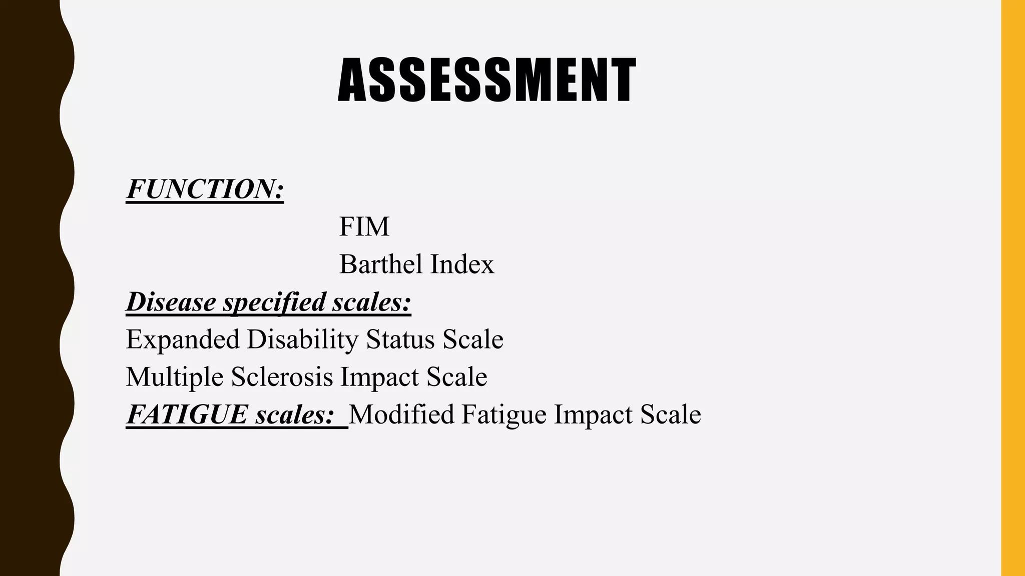 Physiotherapy management of Multiple sclerosis | PPTX