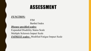 Physiotherapy management of Multiple sclerosis | PPTX