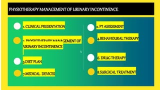 PT MANAGEMENT OF URINARY INCONTINENCE.pptx