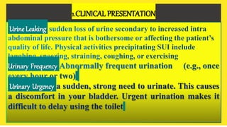 PT MANAGEMENT OF URINARY INCONTINENCE.pptx