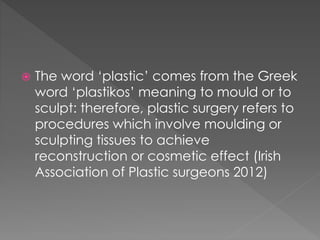 PHYSIOTHERAPY MANAGEMENT FOR PLASTIC SURGERY | PPTX