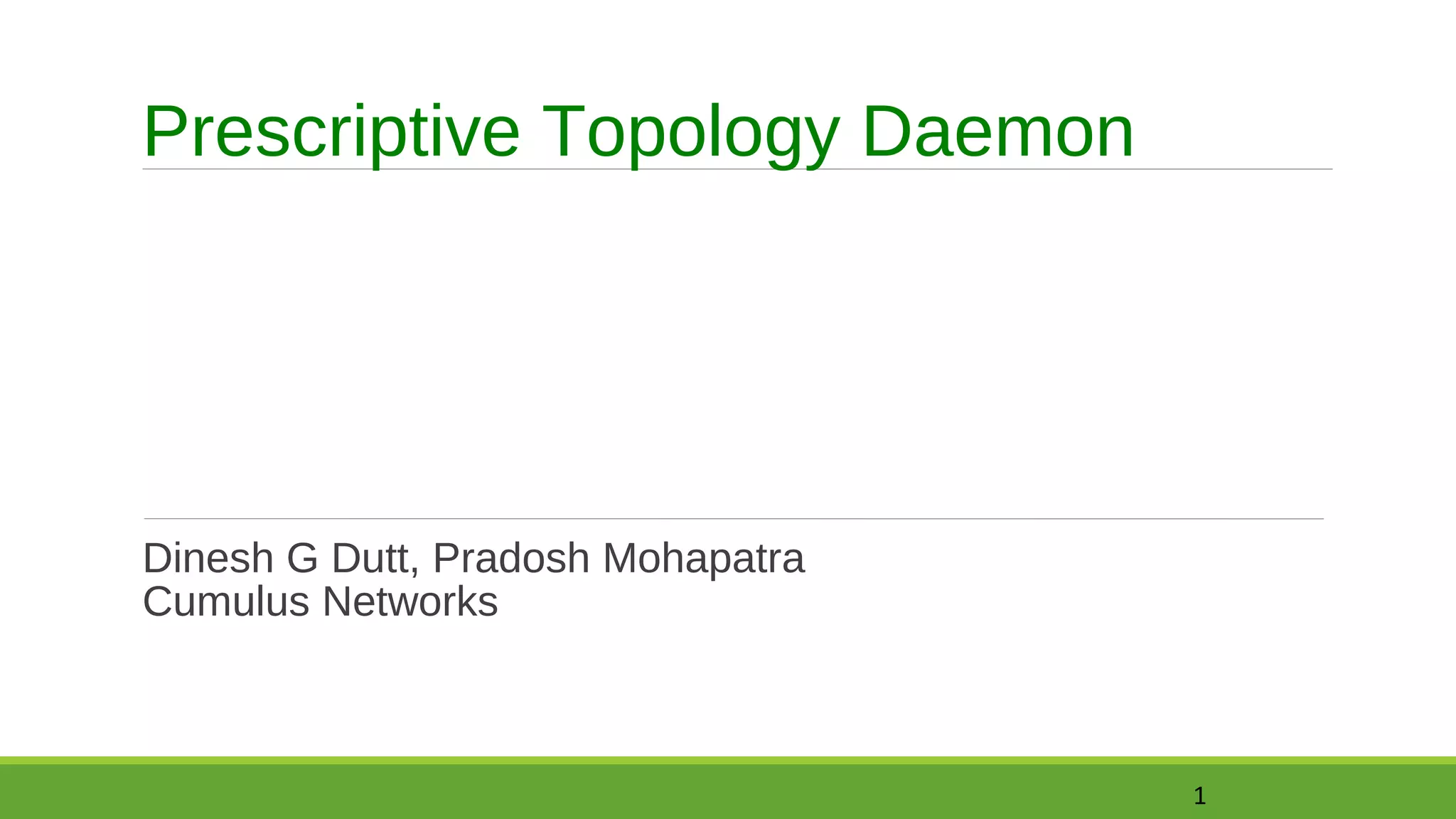 Prescriptive Topology Daemon - ptmd | PPT