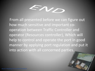 Port Traffic Management and Resources Logistics | PPSX