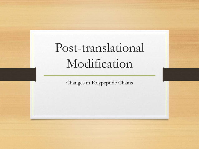 post-translational modification | PPTX