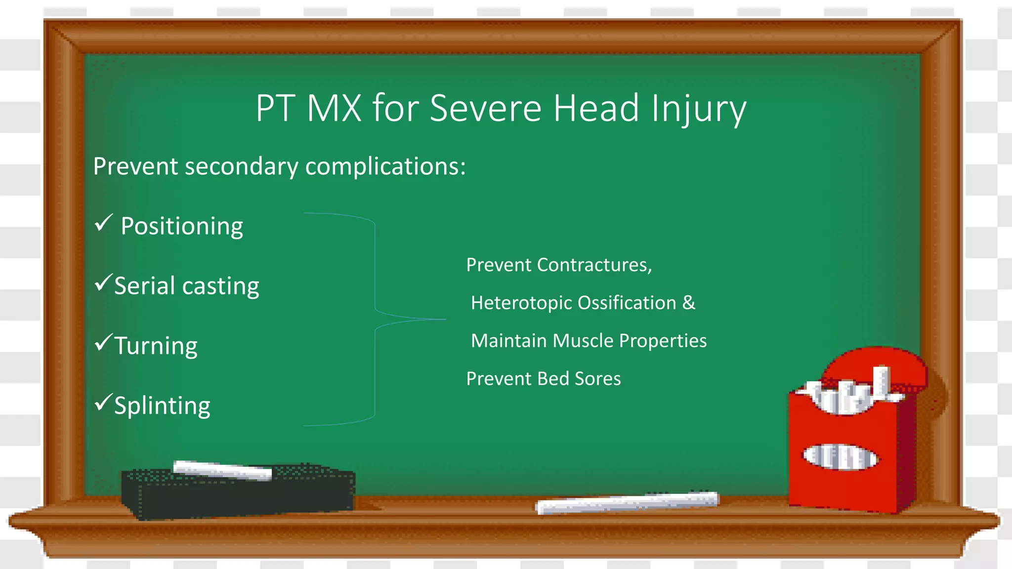 Physiotherapy management of Head Injury | PPTX