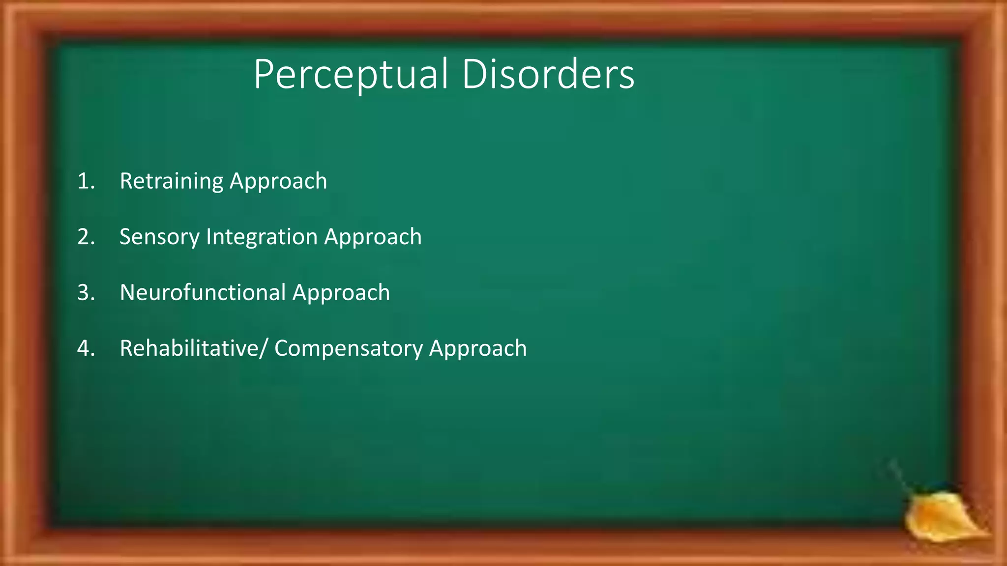 Physiotherapy management of perceptual disorders | PPTX