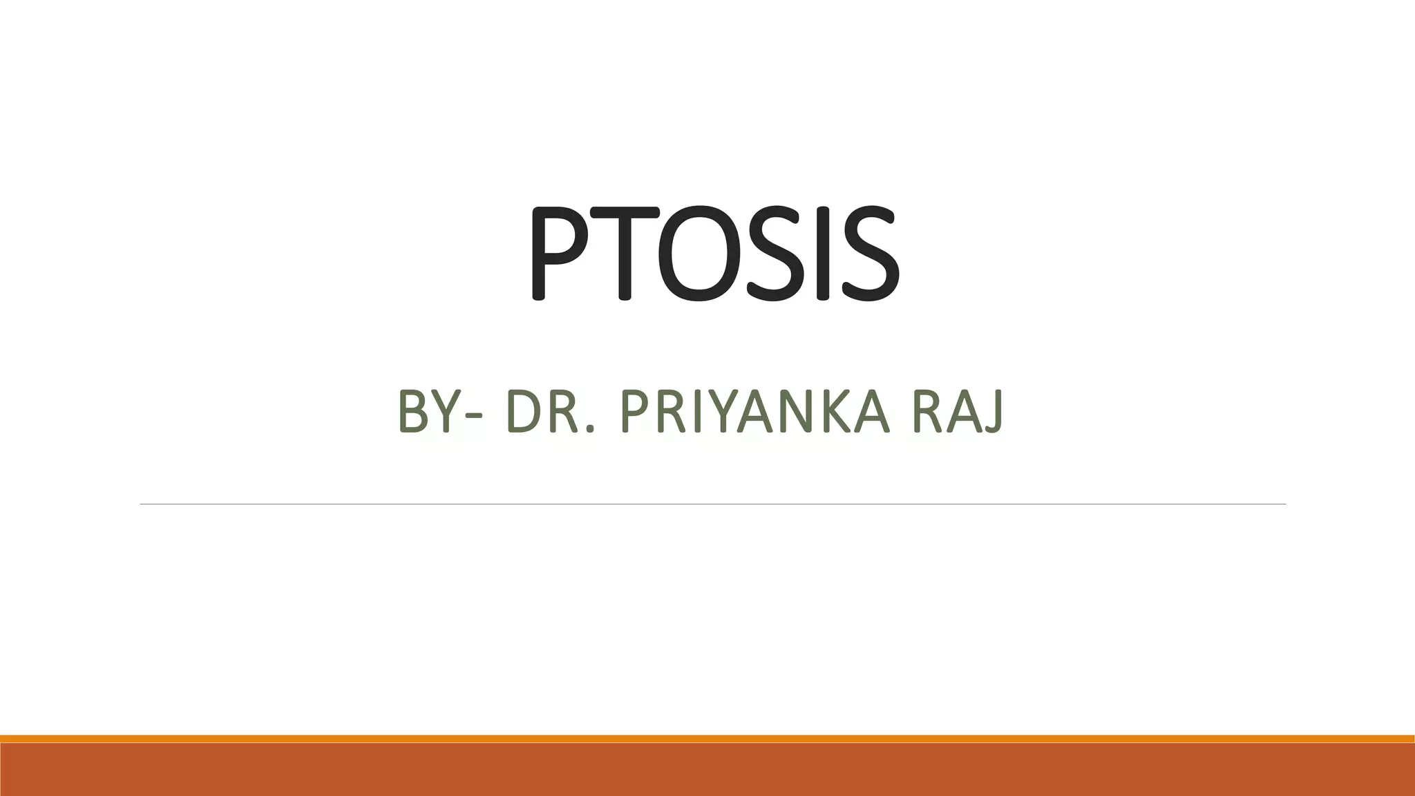 Ptosis | PPTX