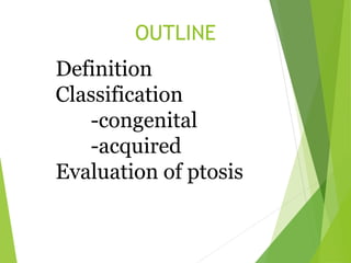 Ptosis | PPT