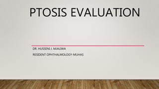 Ptosis Evaluation.pptx
