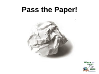 Pass The paper | PPT