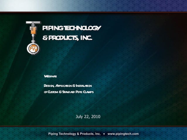 Design, Application & Installation of Custom Clamps - July | PPT