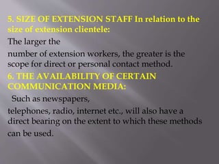 FACTORS INFLUENCING THE SELECTION AND COMBINATION OF EXTENSION TEACHING ...