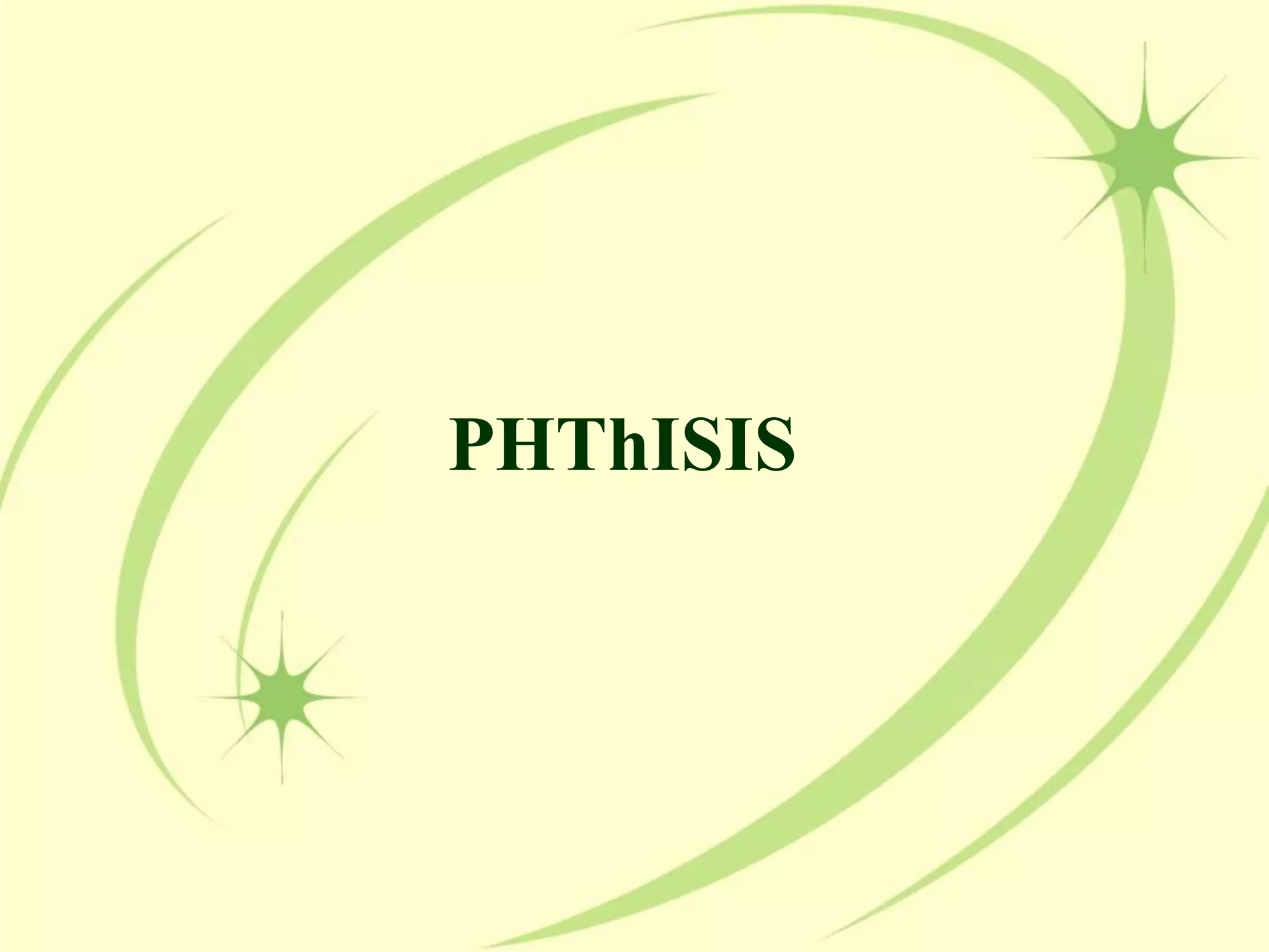 Pulmonary Tuberculosis - Phthisis[1].pptx