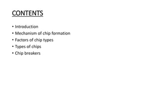CHIP FORMATION | PPTX