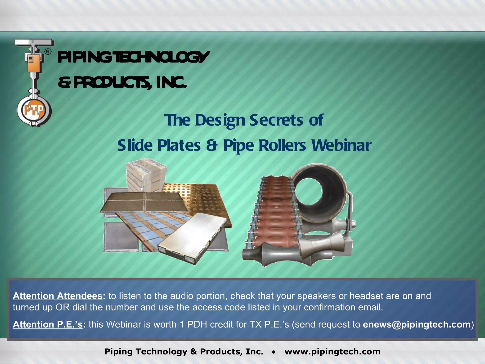 The Design Secrets of Slide Plates & Pipe Rollers Webinar | PPT