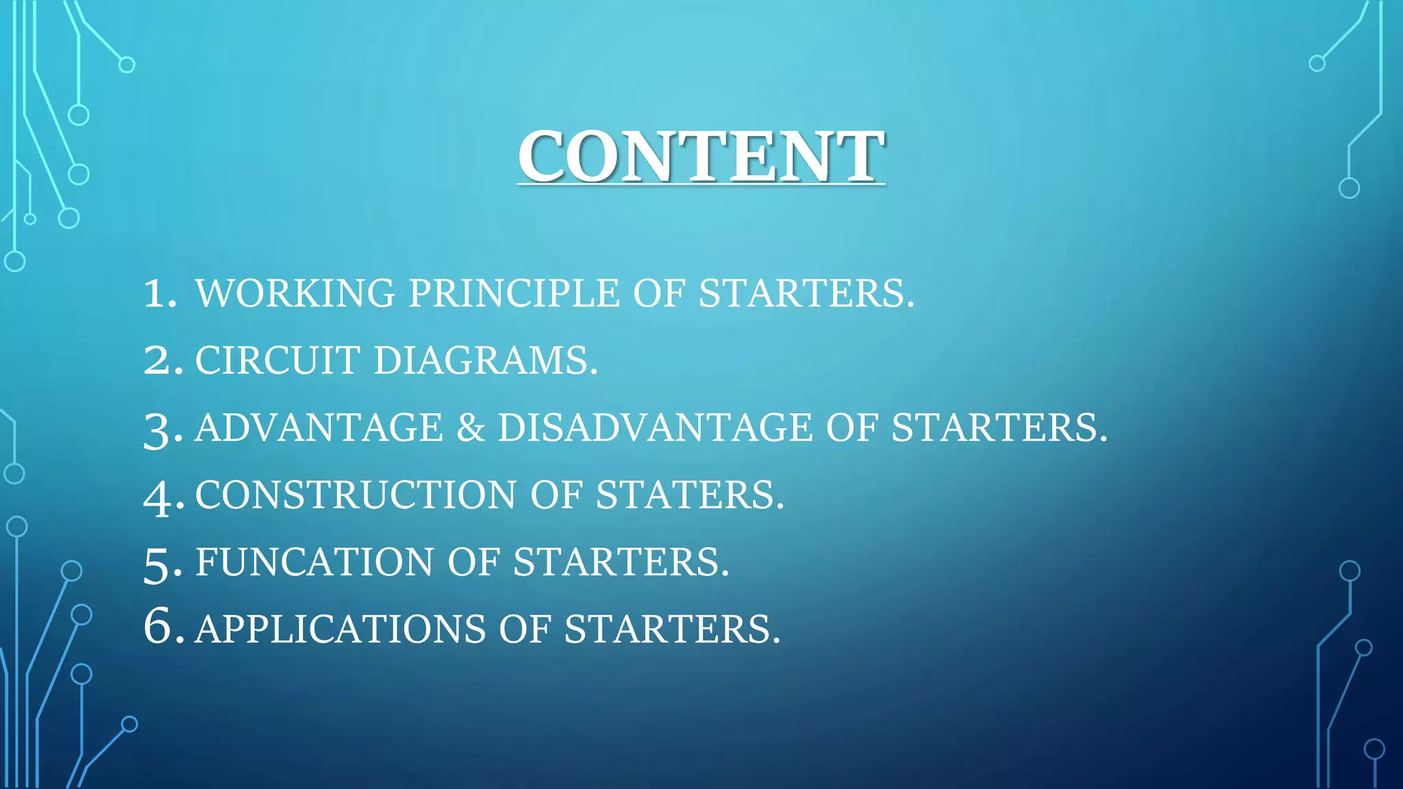TYPES OF ELECTRICAL STARTERS | PPTX