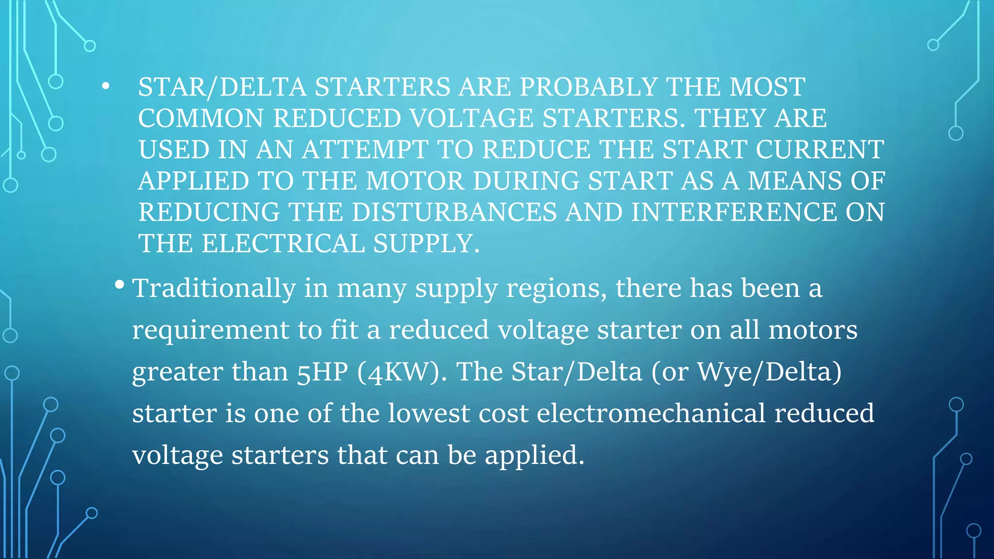 TYPES OF ELECTRICAL STARTERS | PPTX