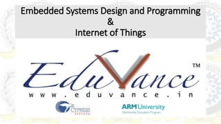Embedded Systems Design and Programming & Internet of Things | PPT