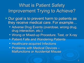 Improving the Safety of Your Healthcare | PPT
