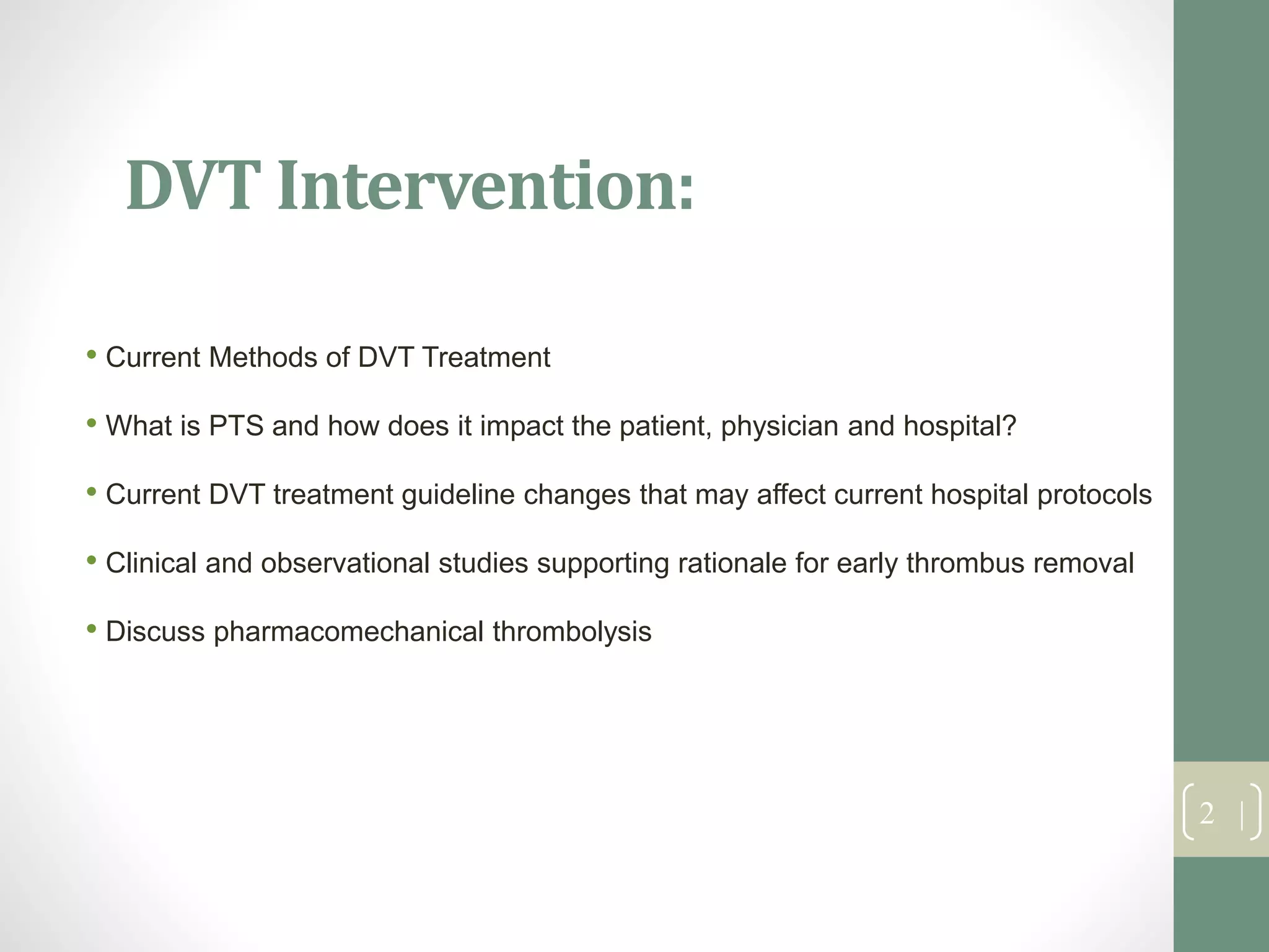 Iliofemoral DVT thrombolysis | PPTX