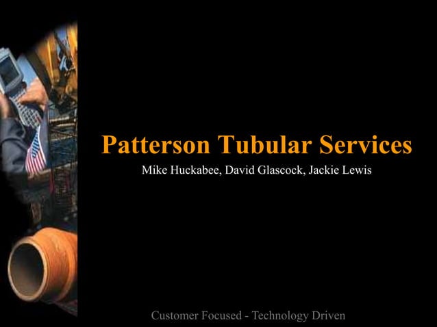 Patterson Tubular Services Business Overview | PPT