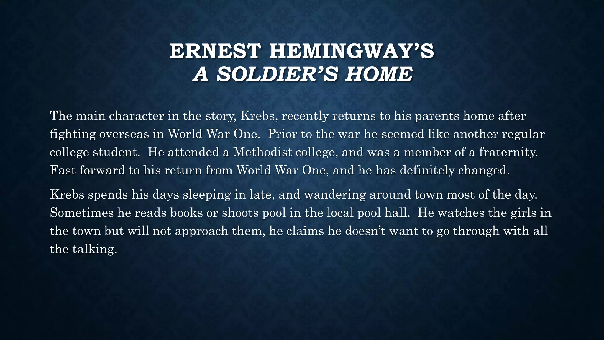 Ptsd in Ernest Hemngway’s Soldier's Home | PPTX