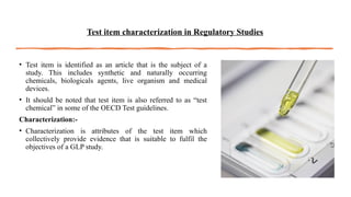 Test item characterization- importance and methods in regulatory ...