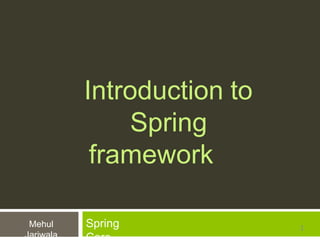 spring framework ppt by Rohit malav | PPT