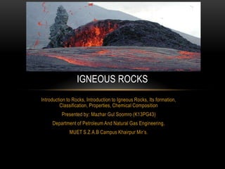igneous rocks formation and their classification | PPTX
