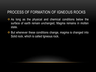 igneous rocks formation and their classification | PPTX