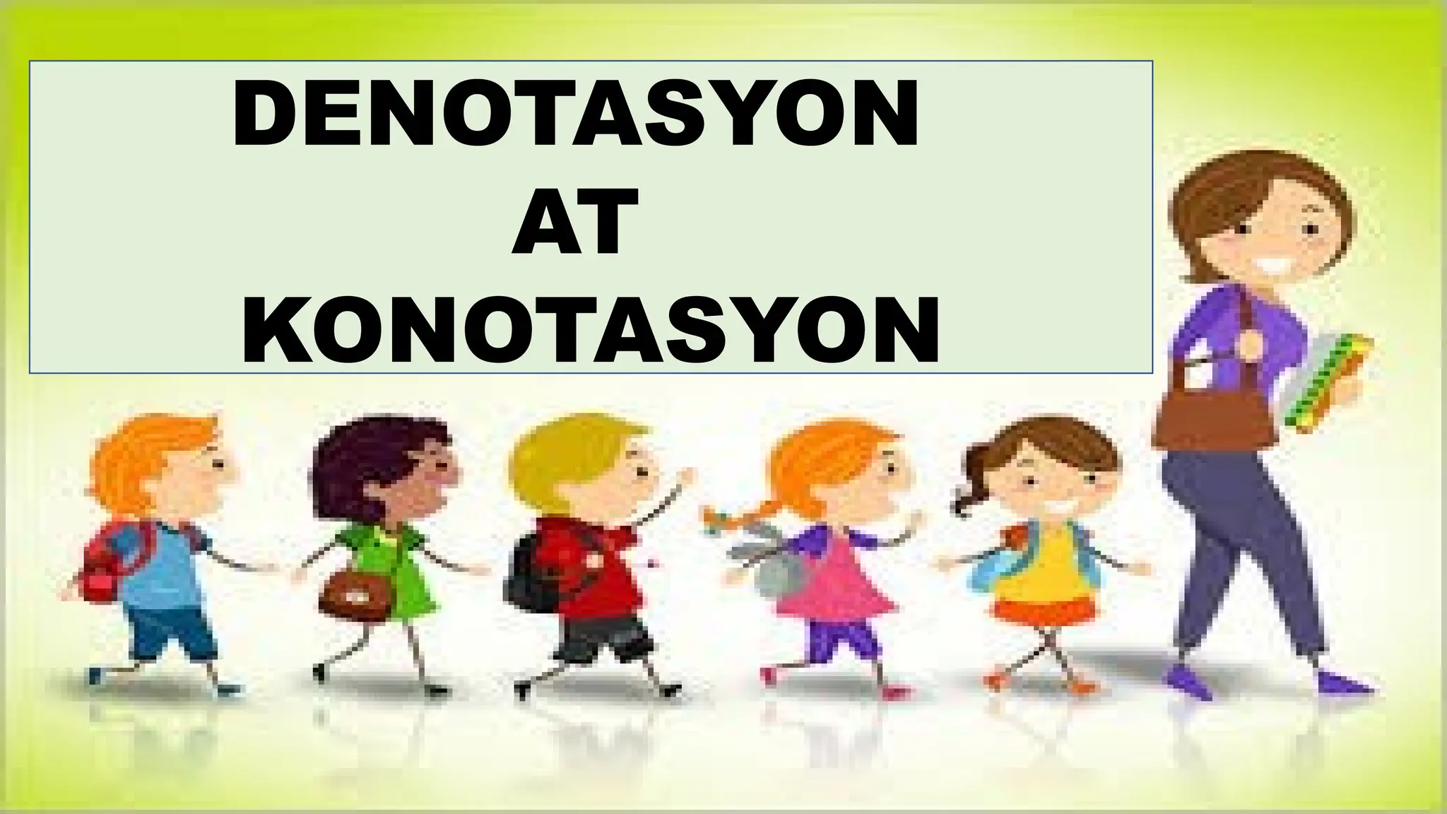 PTT. Denotasyon at Konotasyon powerpoint | PPTX