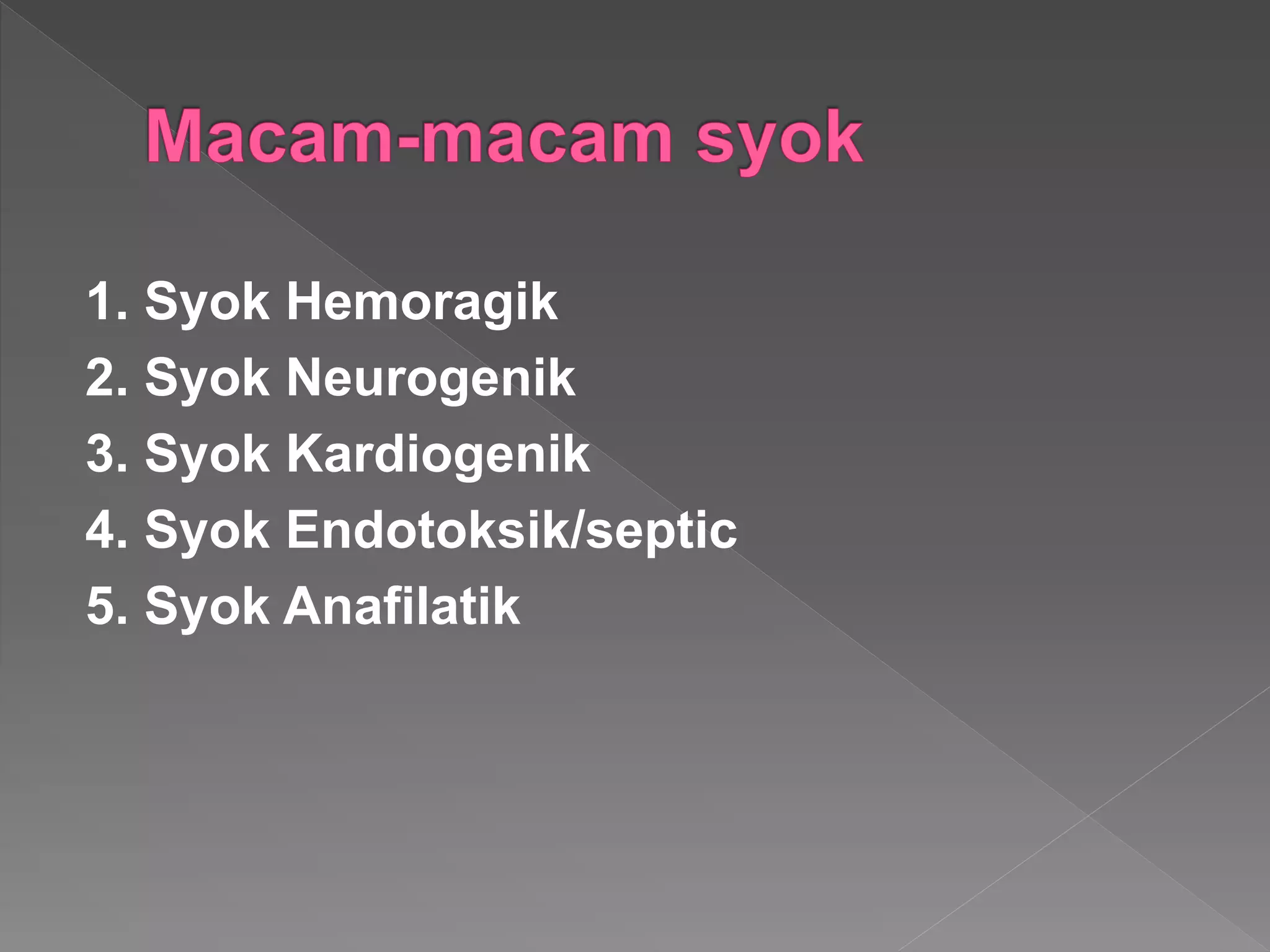 PPT macam-macam syok | PPTX