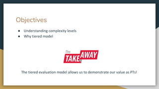 Pt tiered eval | PPTX