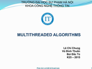 Multithreaded algorithms | PPTX