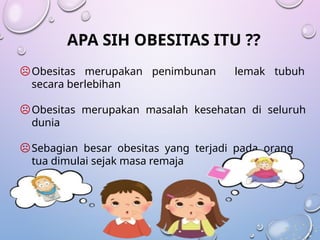 PTT OBESITAS PADA REMAJA oleh Lisma Y.pptx