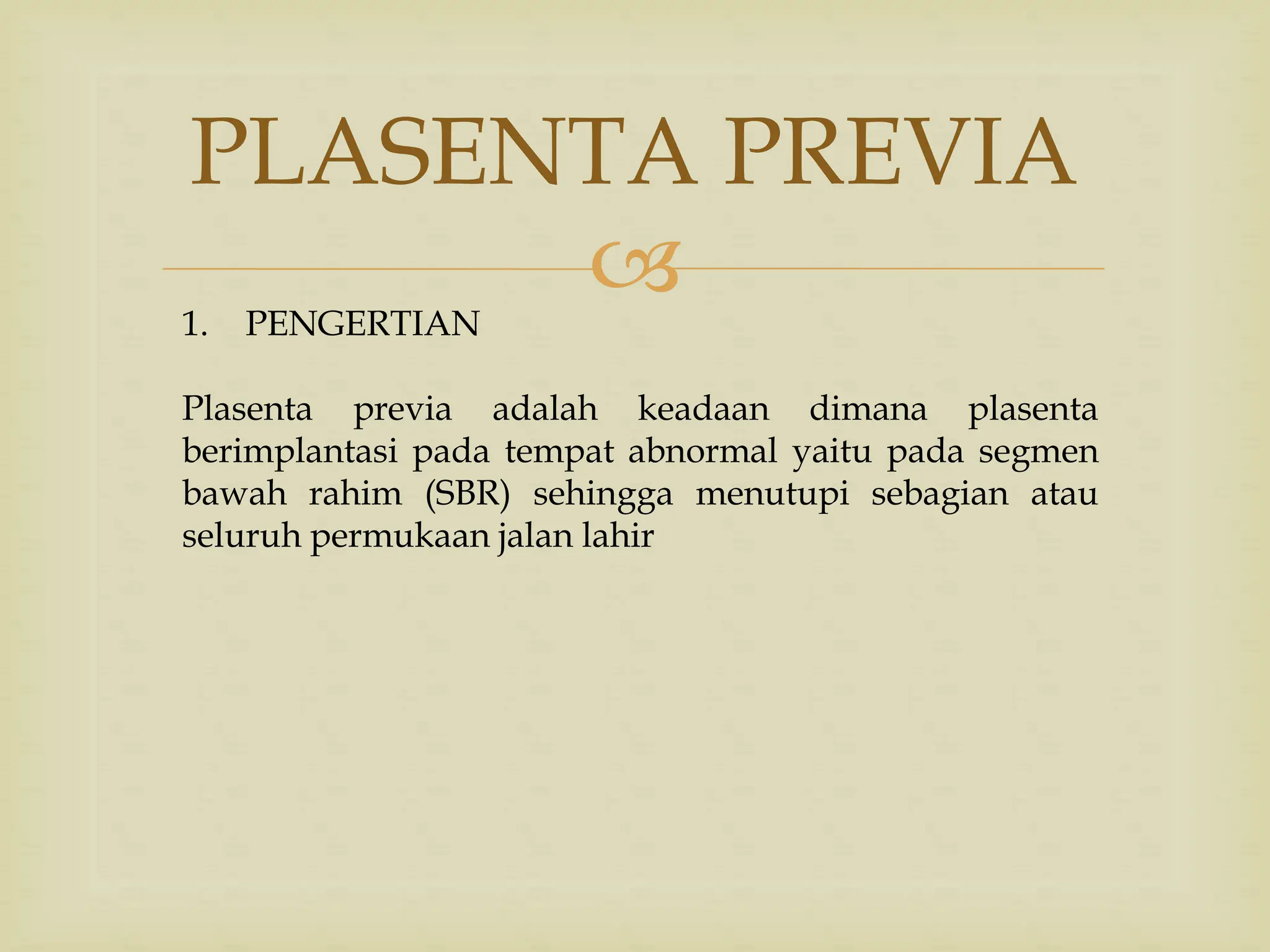 PTT PLACENTA PREVIA.pptx