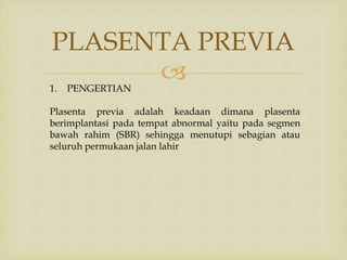 PTT PLACENTA PREVIA.pptx