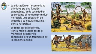 Ptt SS05 La historia de la educación en las sociedades primitivas.pdf