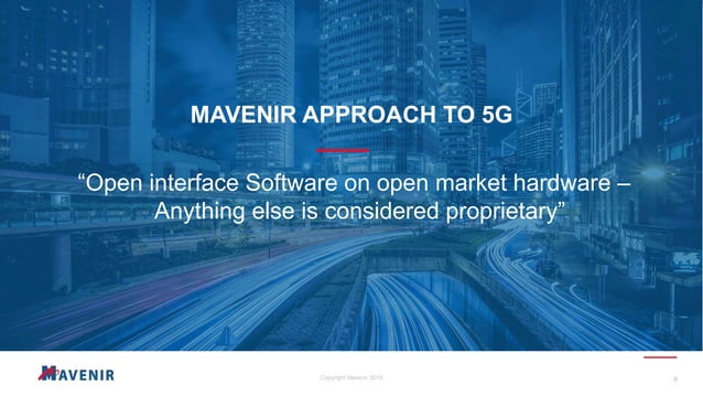 Mavenir: 5G: Time to Change Approach | PPT