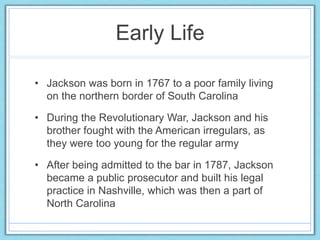 Life of andrew jackson | PPTX
